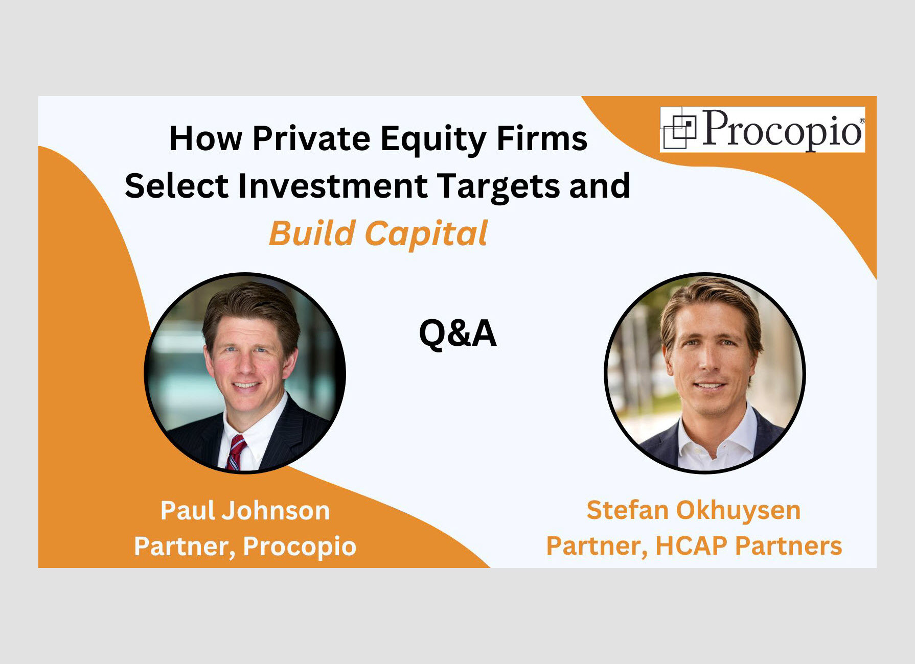 How Private Equity Firms Select Investment Targets and Build Capital ...