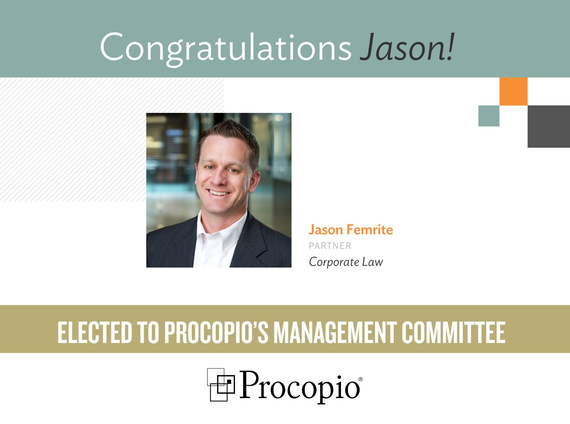 Corporate Partner Jason Femrite Elected to Procopio’s Management ...